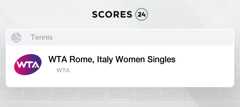 WTA Rome Matches Score Predictions, Picks and Betting Tips for today ...