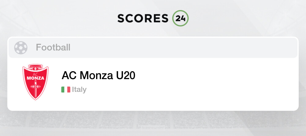 Monza U20 Fixtures Schedule & Predictions, Games Scores, Lineup ...