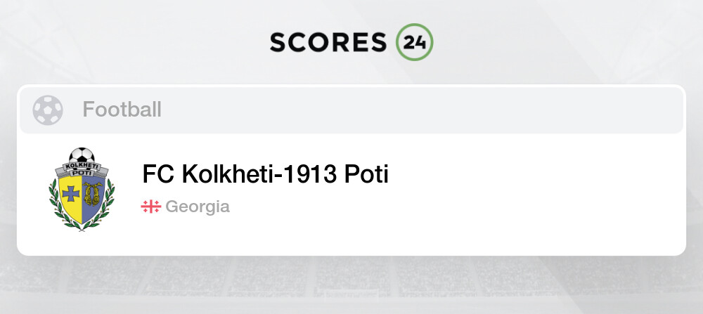 Kolkheti-1913 Poti Fixtures Schedule & Predictions, Games Scores, Lineup, Statistics, and ...