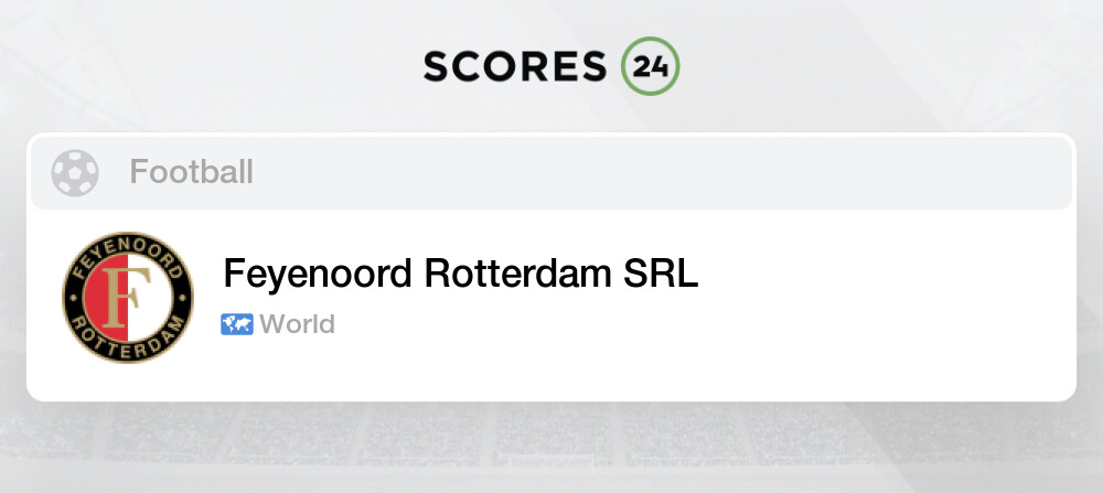 Feyenoord Rotterdam SRL Fixtures Schedule & Predictions, Games Scores, Lineup, Statistics, and ...